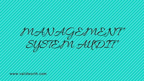 Audits- Systematic, independent and documented processes