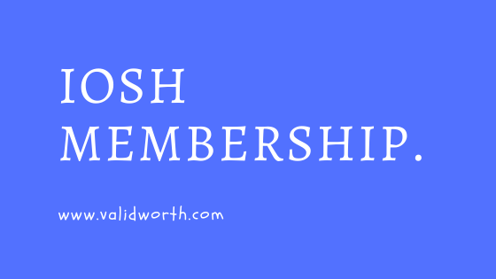 IOSH MEMBERSHIP GUIDE FOR HEALTH & SAFETY PROFESSIONALS