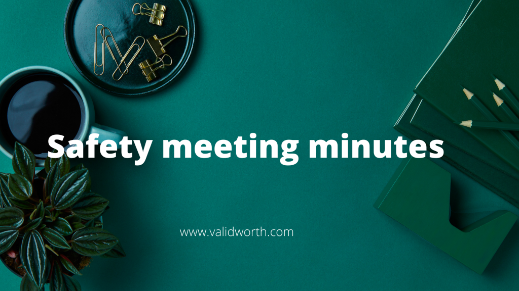 Great Tips On How To Write A Safety And Health Meeting Minute great-tips-on-how-to-write-a-safety-and-health-meeting-minute