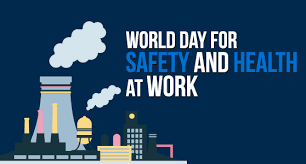 World day of safety and health at work 2022