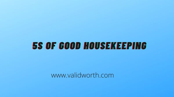 What are the five good housekeeping systems?