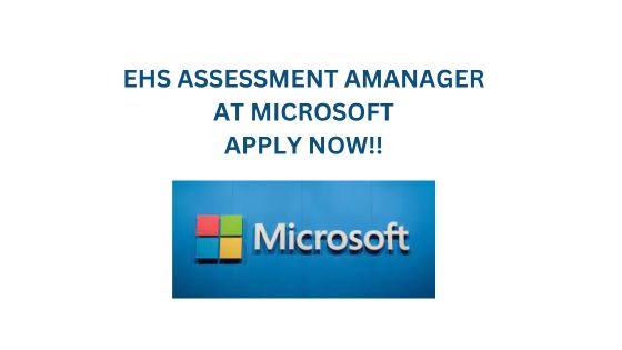 Regional EHS assessment manager at Microsoft - Validworth