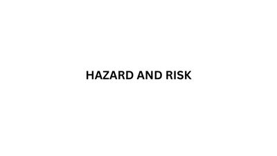 What is the difference between hazard and risk in health and safety
