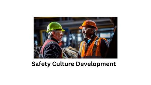 A Guide to safety culture development in a workplace